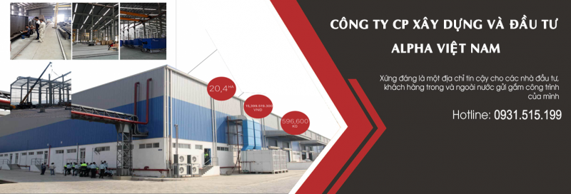 Công Ty Cổ Phần Xây Dựng ALPHA Việt Nam uy tín tại TP. Hà Nội